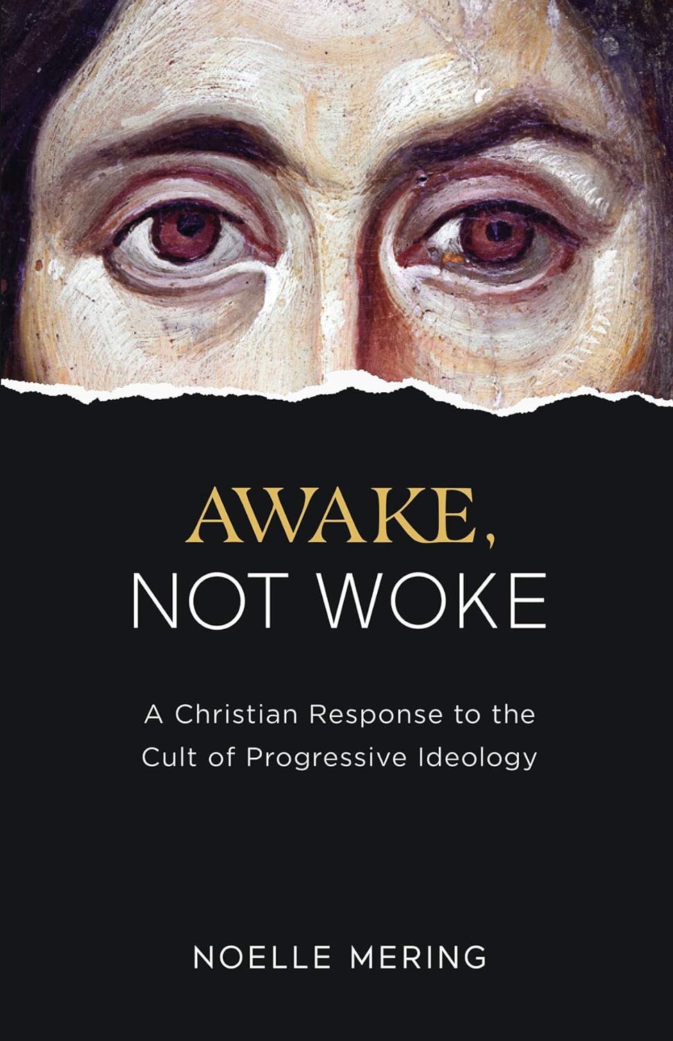 Awake, Not Woke: Exposing the Untold Dangers Hidden in Progressive Ideals