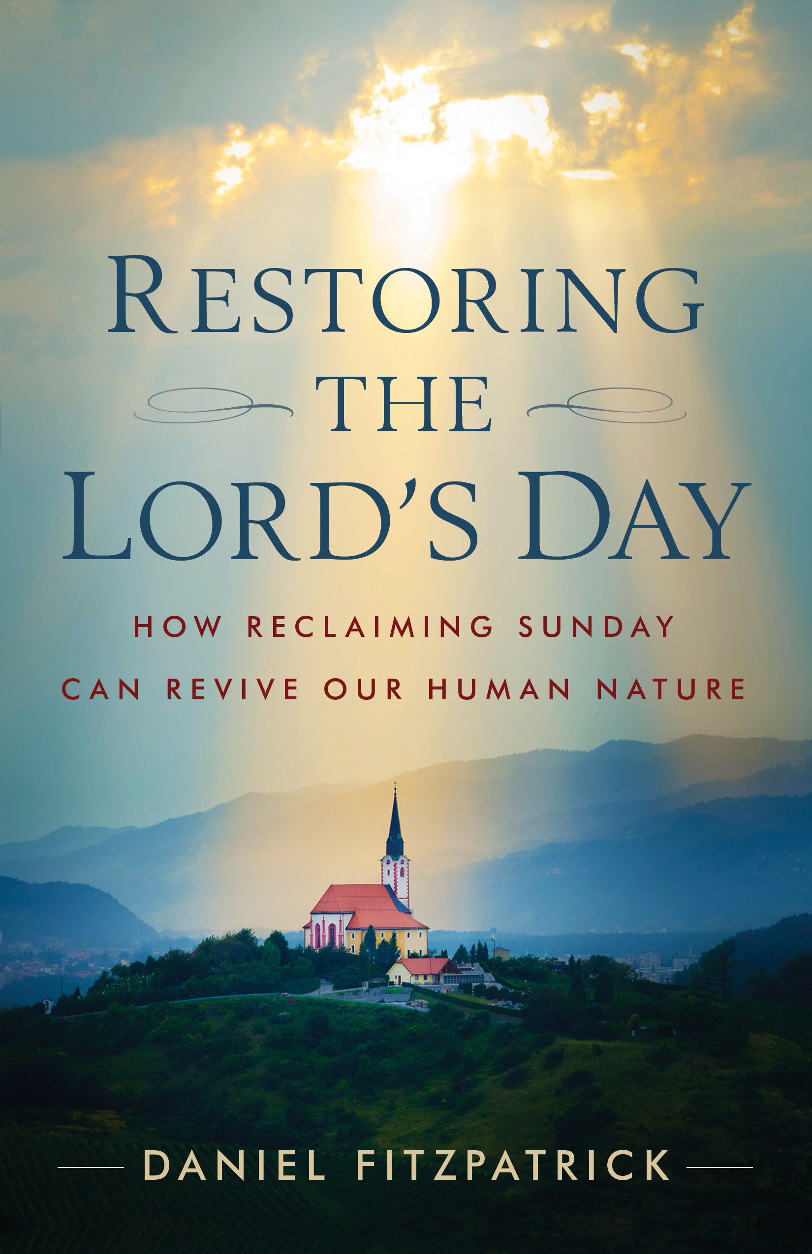 Reviving Human Nature: The Power of Restoring the Lord's Day